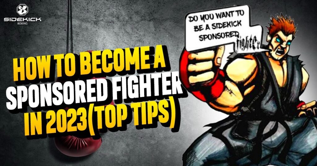 How To Become A Sponsored Fighter | Sponsorship For Fighters